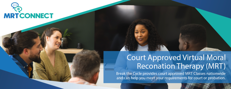 MRT CONNECT Virtual Moral Reconation Therapy | Break the Cycle